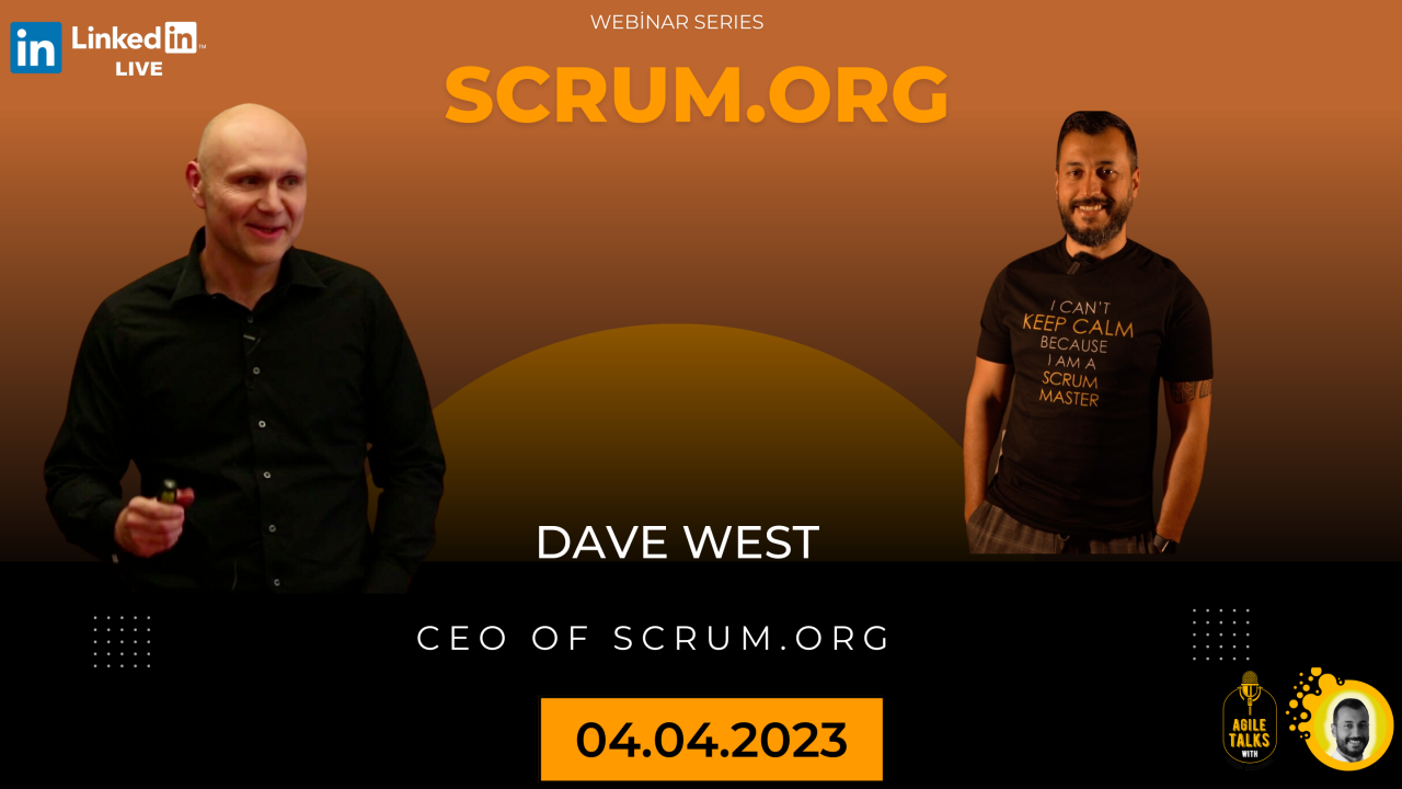 Agile Talks: Dave West - CEO of Scrum Org Agile Talks: Dave West - CEO of Scrum Org