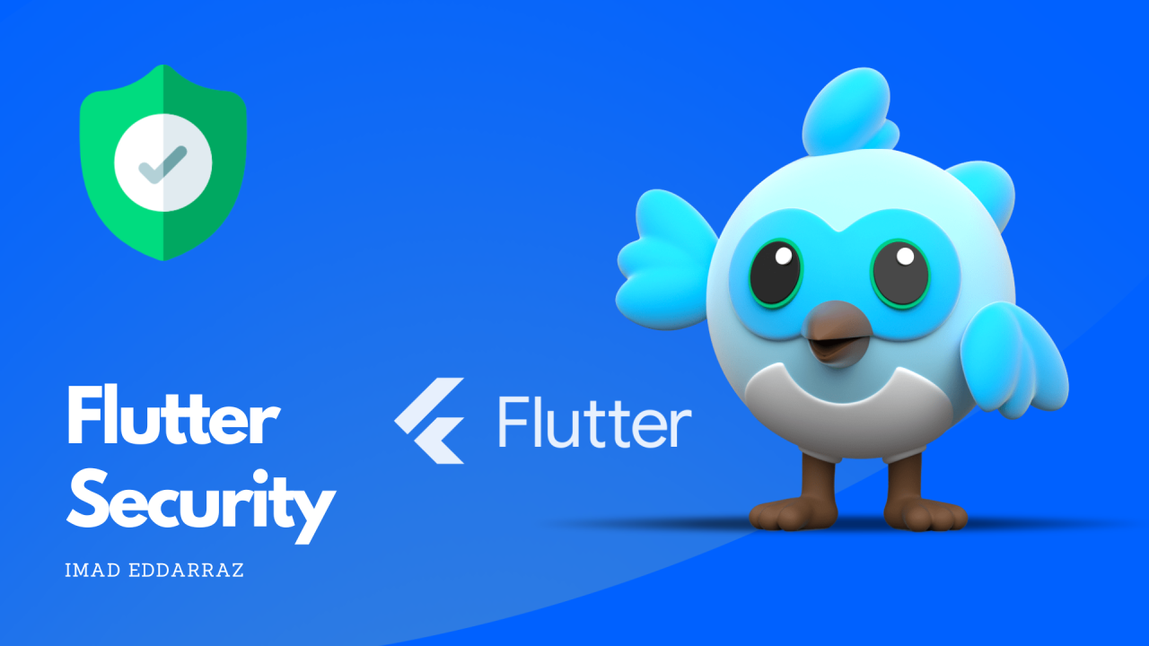 Flutter Mobile App Security- Owasp 5: Insecure Communication Flutter Mobile App Security- Owasp 5: Insecure Communication