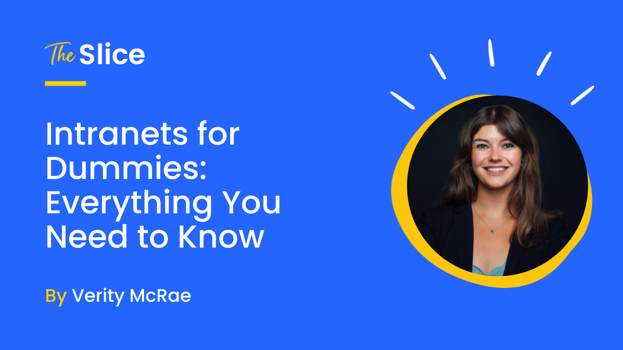 Intranets for Dummies: Everything You Need To Know Intranets for Dummies: Everything You Need To Know
