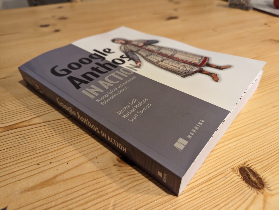 Google Anthos in Action from Manning Publications Google Anthos in Action from Manning Publications