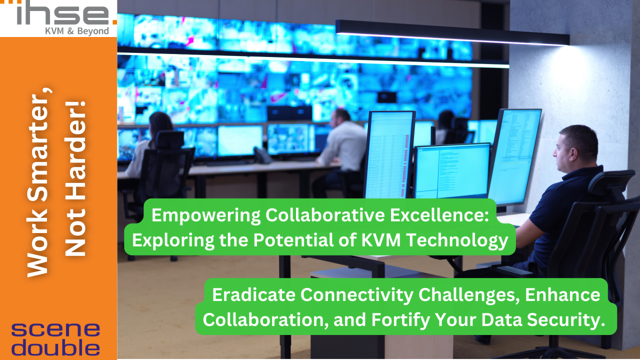 Empowering Collaborative Excellence: Exploring the Potential of KVM ... Empowering Collaborative Excellence: Exploring the Potential of KVM ...