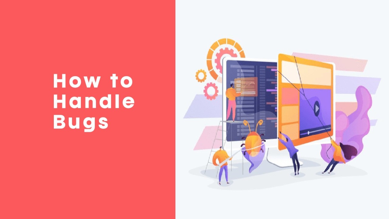 Mastering Bug Handling: A Guide to Seamless Digital Experiences Mastering Bug Handling: A Guide to Seamless Digital Experiences