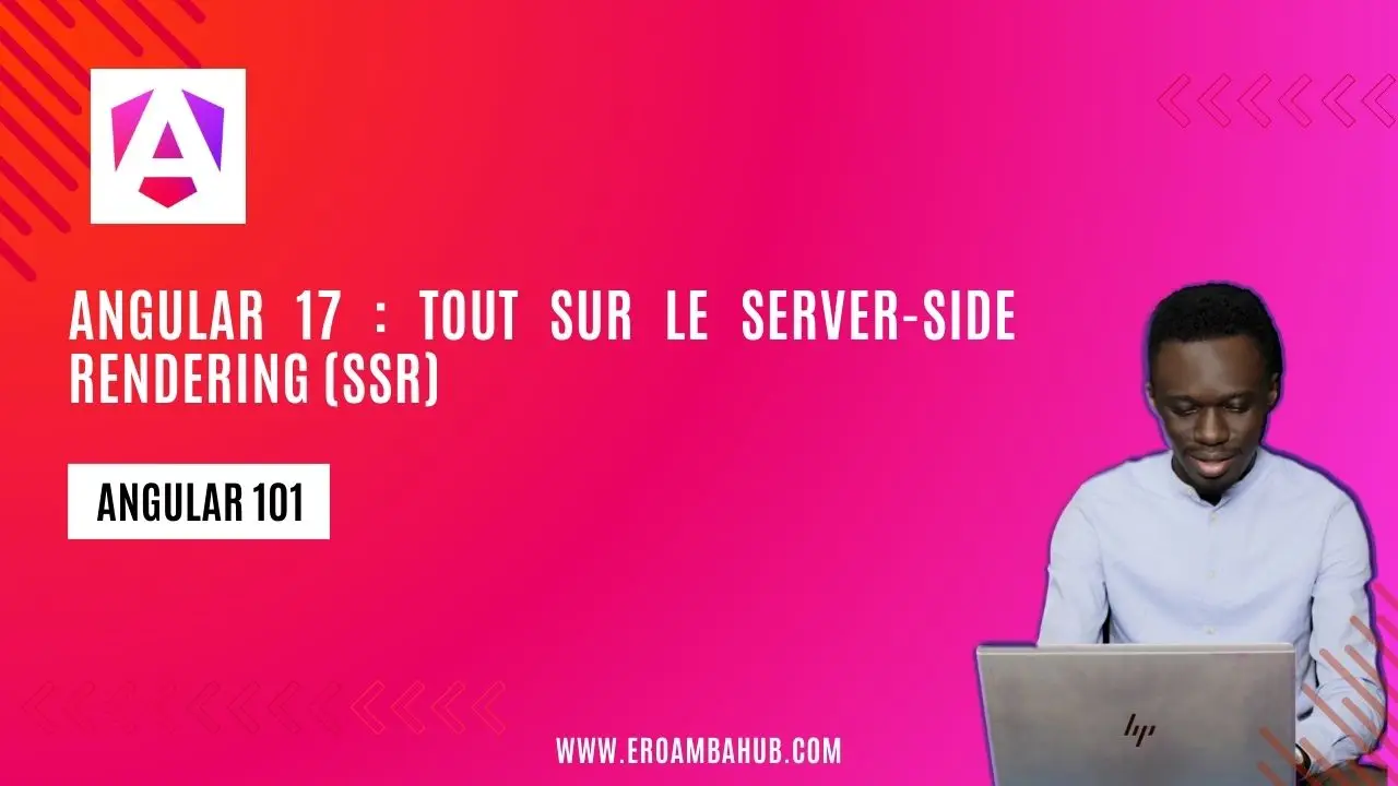 Angular 17 : Tout sur le Server-Side Rendering (SSR) Angular 17 : Tout sur le Server-Side Rendering (SSR)