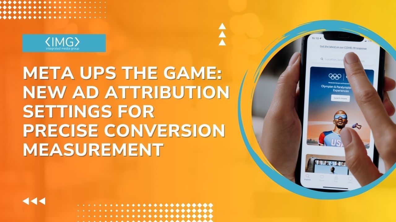 Meta Ups the Game: New Ad Attribution Settings for Precise Conversion ... Meta Ups the Game: New Ad Attribution Settings for Precise Conversion ...