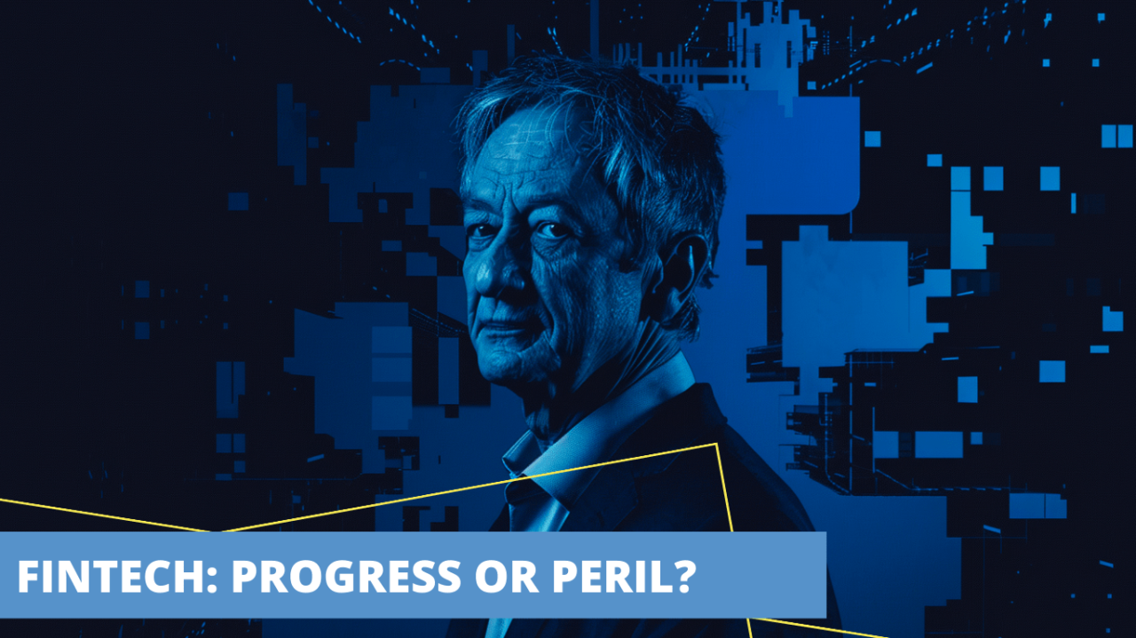 FINTECH: PROGRESS OR PERIL? - ISSUE #459 FINTECH: PROGRESS OR PERIL? - ISSUE #459