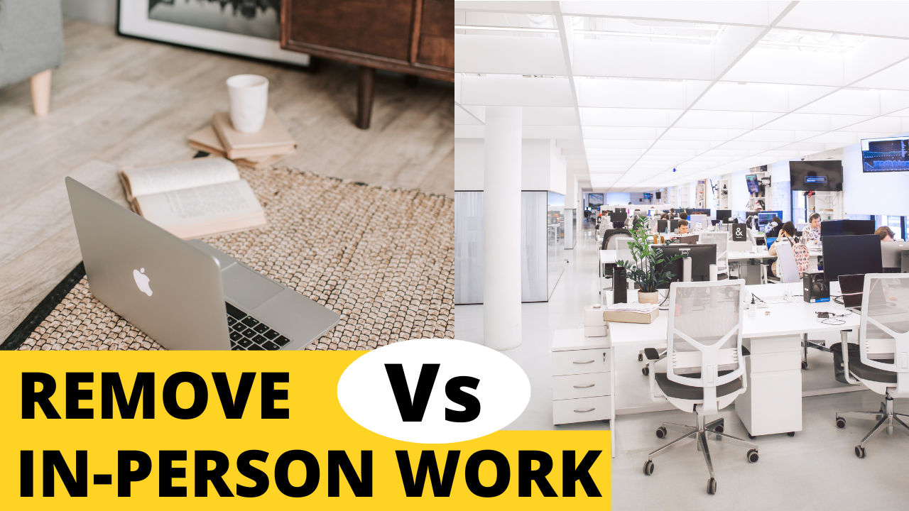 Remote vs. In-Person Work Remote vs. In-Person Work