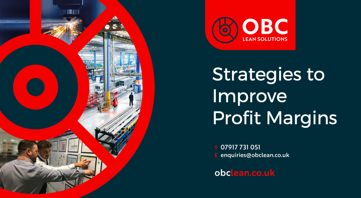 Strategies to Improve Profit Margins Strategies to Improve Profit Margins