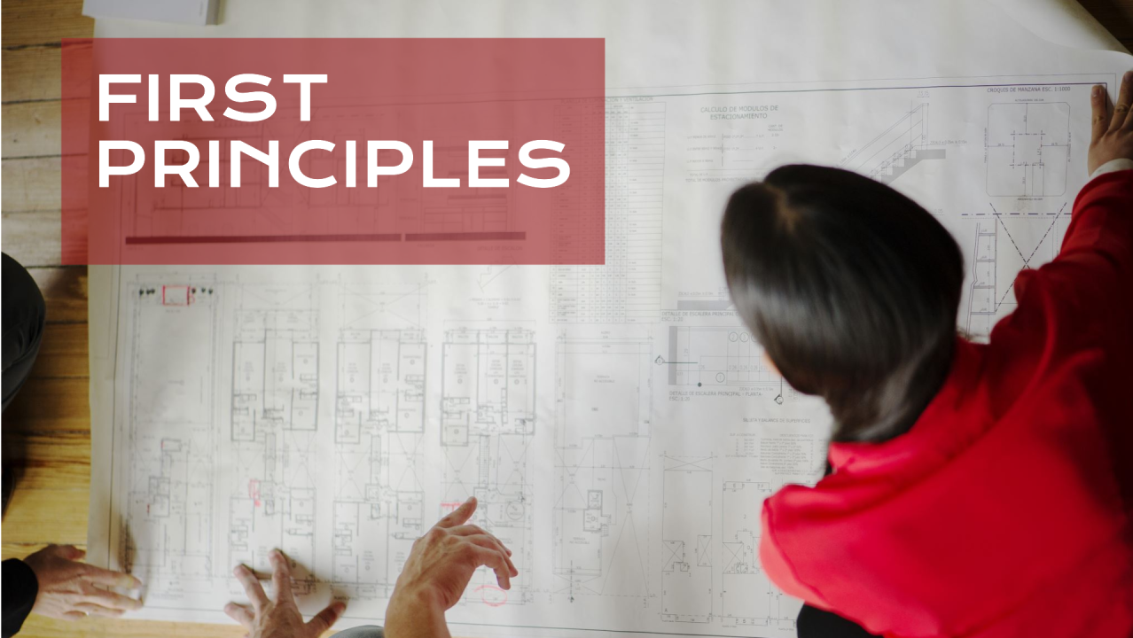 A First Principles Approach in Banking A First Principles Approach in Banking