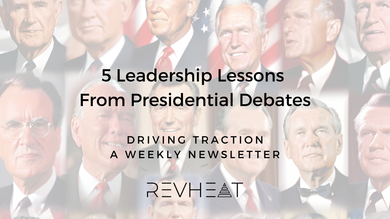 What Can CEOs Learn From Presidential Debates? What Can CEOs Learn From Presidential Debates?