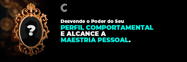 Desvende o Poder do Seu Perfil Comportamental e Alcance a Maestria Pessoal. Desvende o Poder do Seu Perfil Comportamental e Alcance a Maestria Pessoal.