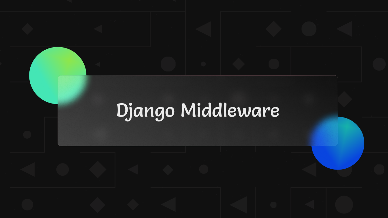 Unleashing the Power of Django Middleware: Elevating Your Web ... Unleashing the Power of Django Middleware: Elevating Your Web ...