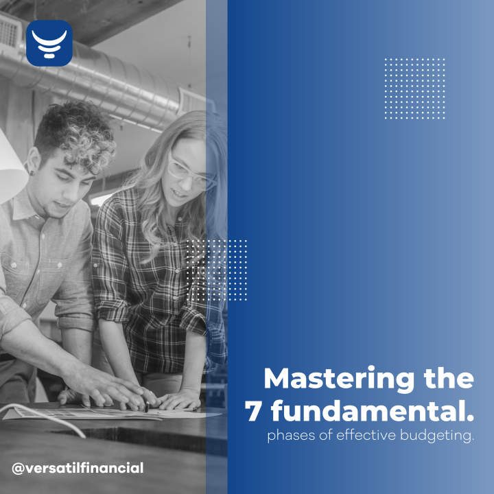 Mastering the 7 fundamental phases of effective budgeting is crucial to ... Mastering the 7 fundamental phases of effective budgeting is crucial to ...