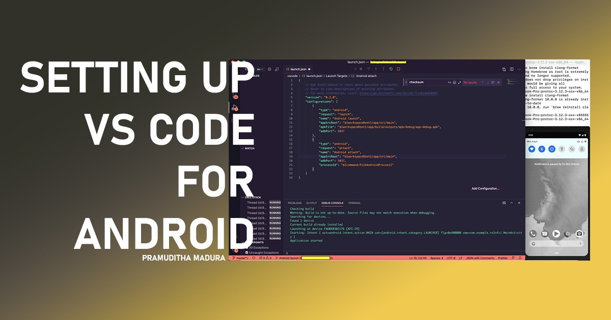 SETTING UP VS CODE FOR ANDROID APP DEVELOPMENT SETTING UP VS CODE FOR ANDROID APP DEVELOPMENT