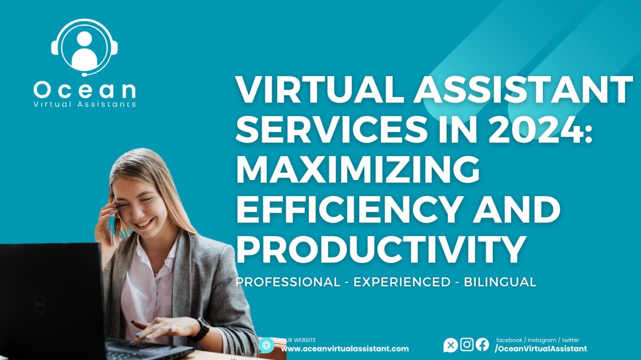 Virtual Assistant Services in 2024: Maximizing Efficiency and Productivity Virtual Assistant Services in 2024: Maximizing Efficiency and Productivity