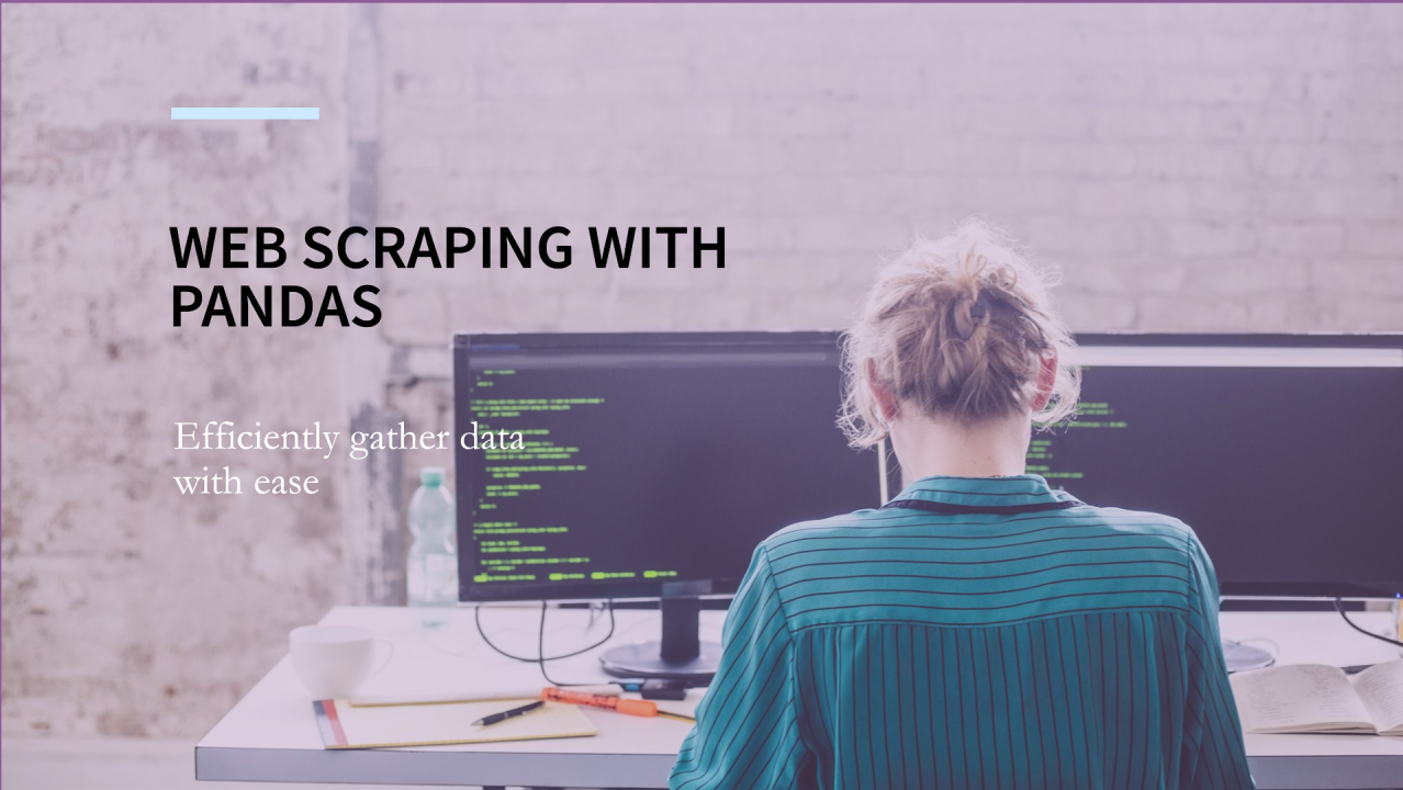 Simple Web Scraping with Pandas Simple Web Scraping with Pandas
