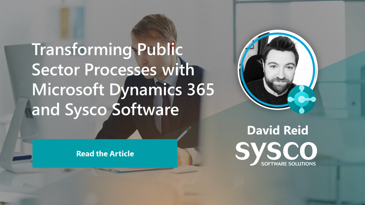 Transforming Public Sector Processes with Microsoft Dynamics 365 Transforming Public Sector Processes with Microsoft Dynamics 365