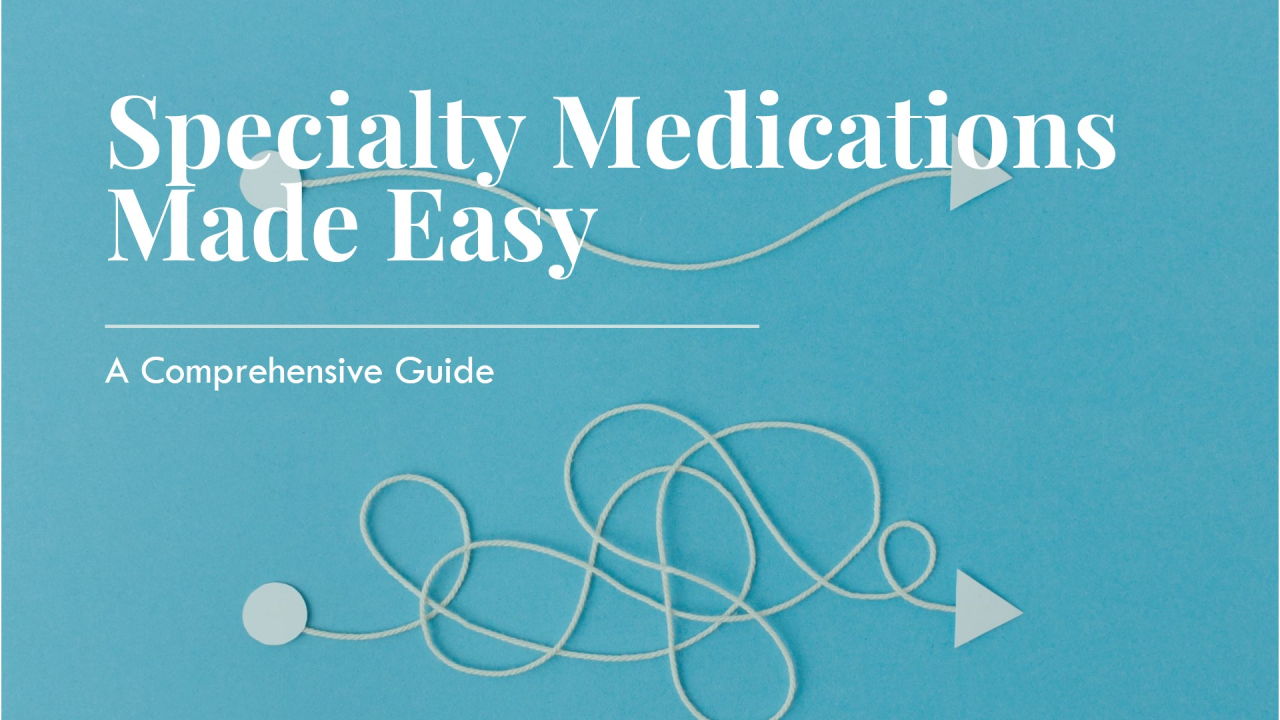 Navigating the Complexities of Access and Reimbursement for Specialty ... Navigating the Complexities of Access and Reimbursement for Specialty ...