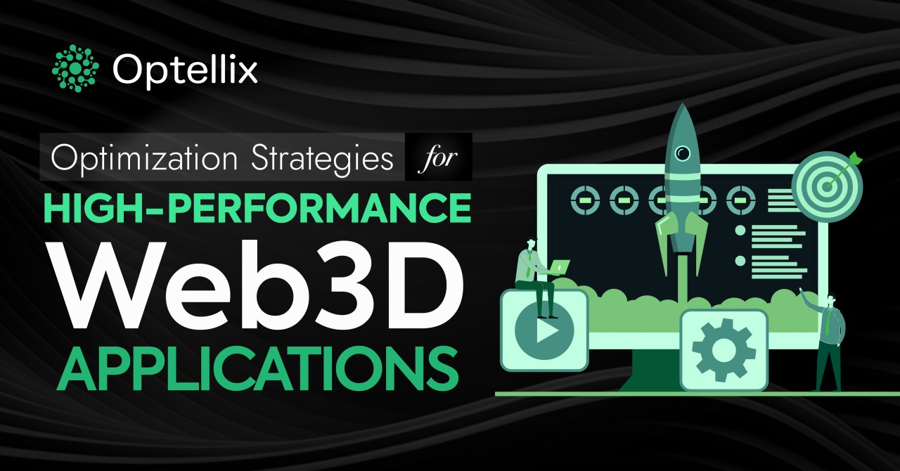 Optimization Strategies for High-Performance Web3D Applications Optimization Strategies for High-Performance Web3D Applications