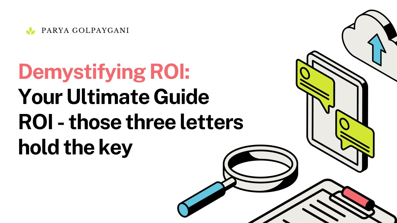 📊 Demystifying ROI: Your Ultimate Guide 🚀 📊 Demystifying ROI: Your Ultimate Guide 🚀