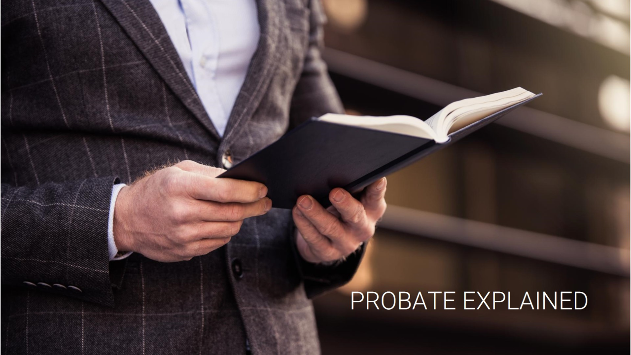 Demystifying Probate: A Simple Guide for Everyone Demystifying Probate: A Simple Guide for Everyone