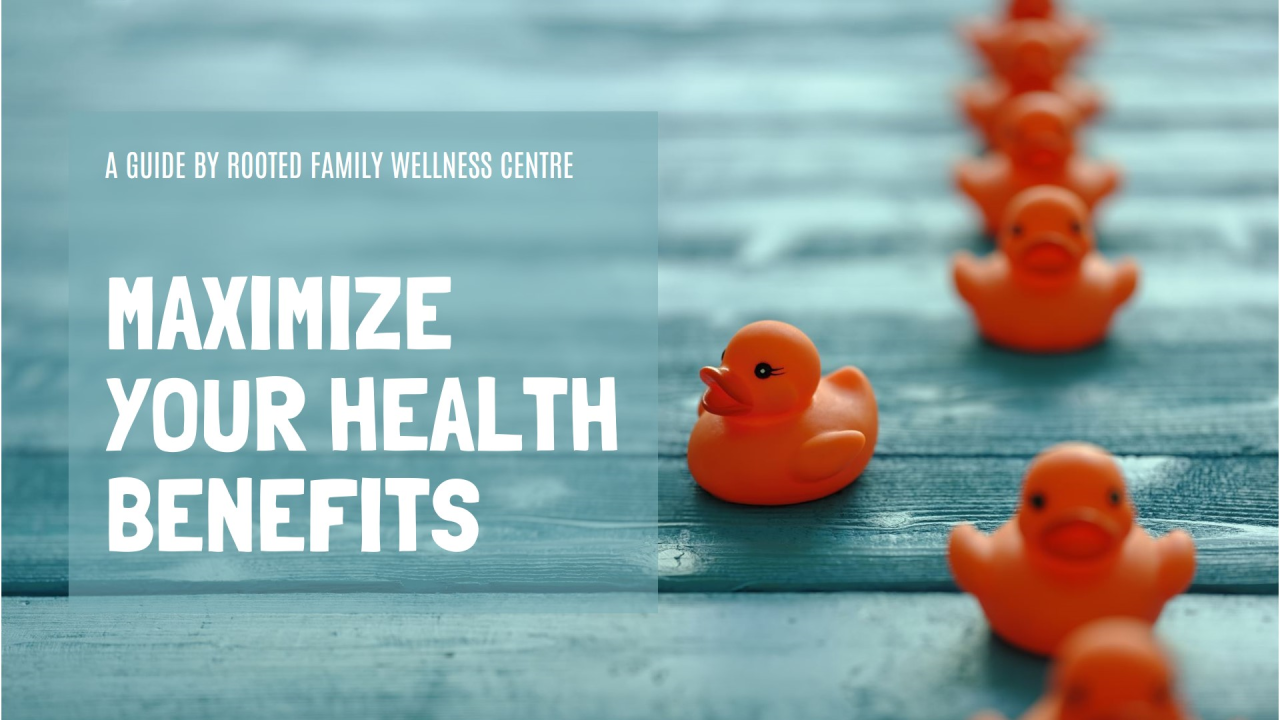 A Complete Guide to Maximizing Your Health Benefits Coverage by Rooted ... A Complete Guide to Maximizing Your Health Benefits Coverage by Rooted ...