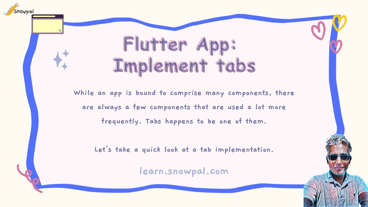 Snowpal Education: Flutter App - Implement Tabs Snowpal Education: Flutter App - Implement Tabs