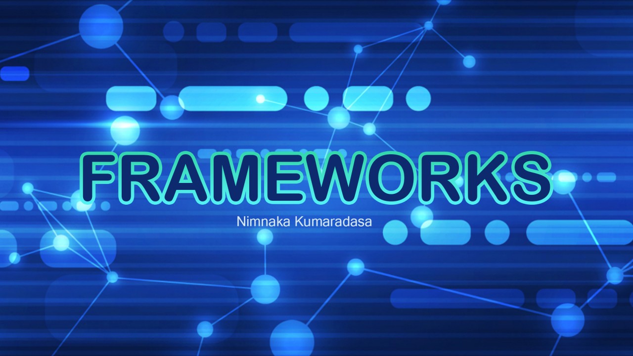 Simplifying Programming: Understanding Frameworks with Ease Simplifying Programming: Understanding Frameworks with Ease