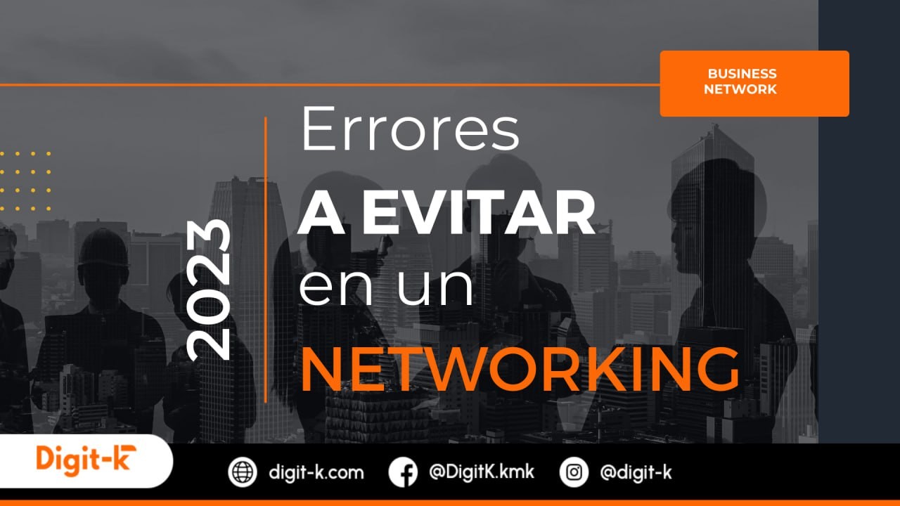 Errores a evitar en un networking Errores a evitar en un networking