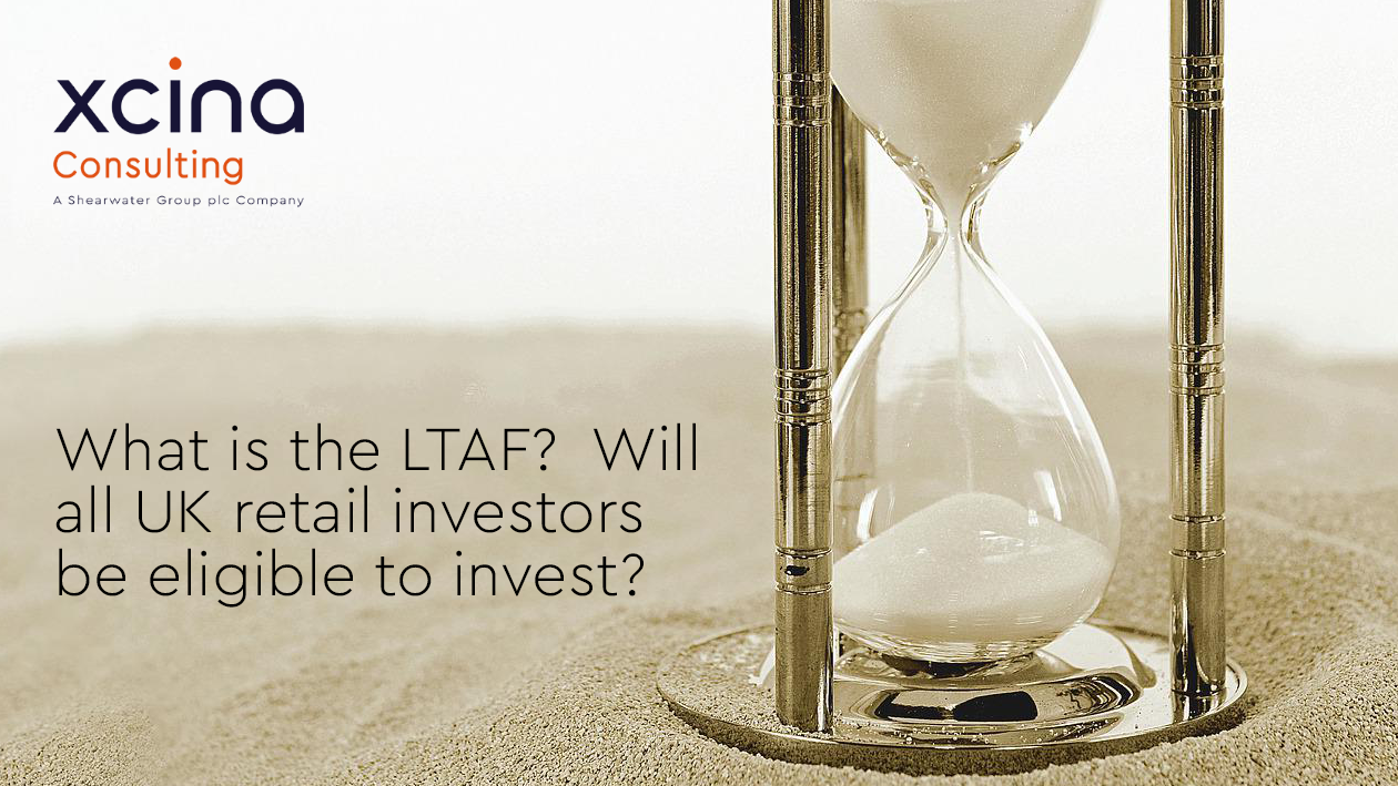 FCA consults on broadening retail access to the long-term asset fund ... FCA consults on broadening retail access to the long-term asset fund ...