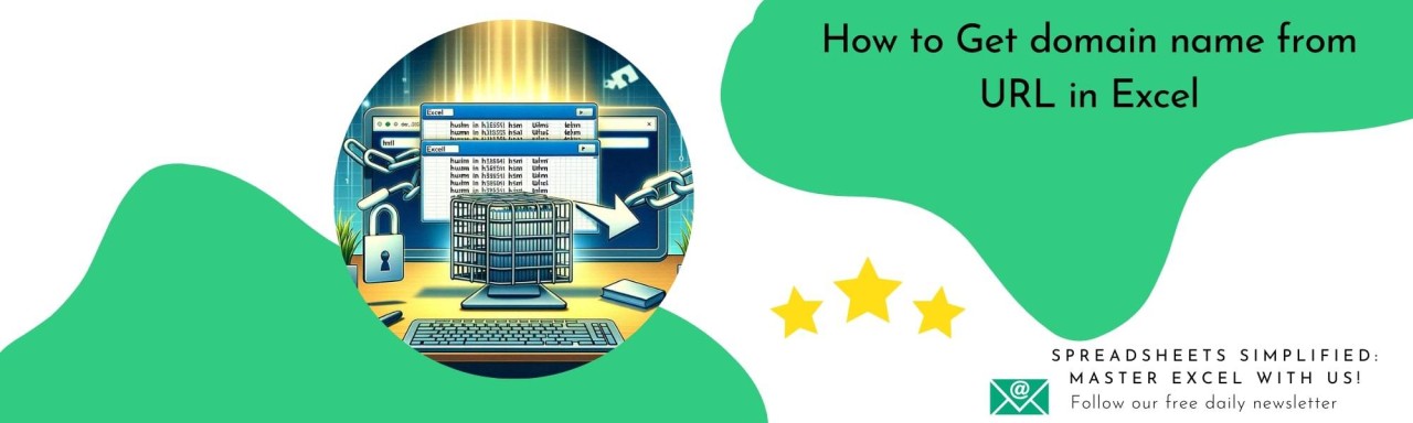 How to Get domain name from URL in Excel How to Get domain name from URL in Excel