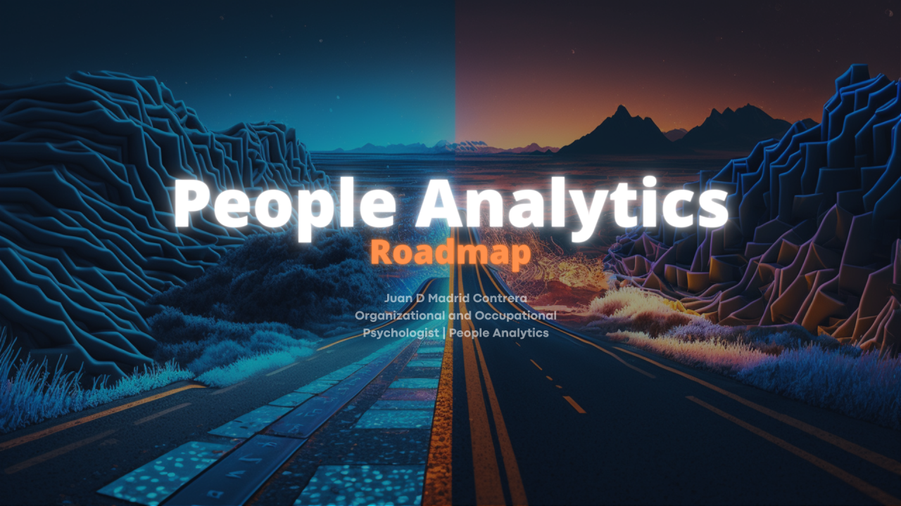 People Analytics Roadmap People Analytics Roadmap