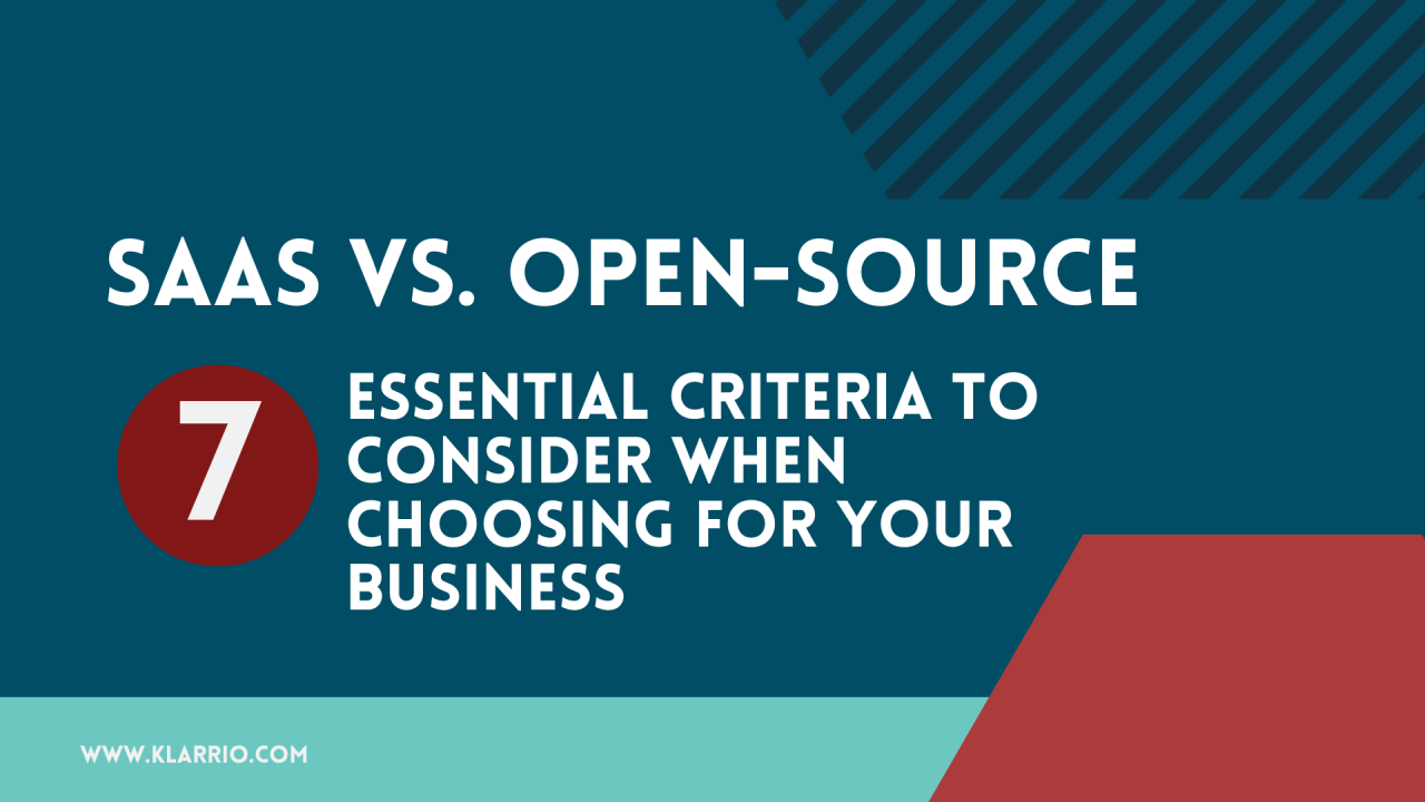 SaaS vs. open-source - Seven essential criteria to consider when ... SaaS vs. open-source - Seven essential criteria to consider when ...