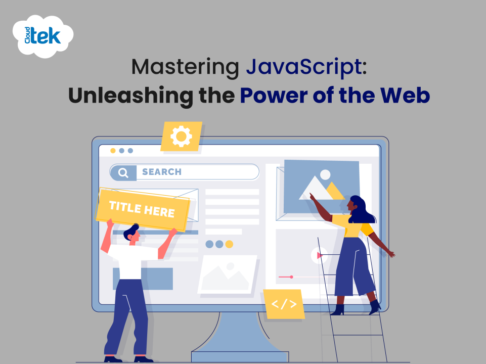 Mastering JavaScript: Unleashing the Power of the Web Mastering JavaScript: Unleashing the Power of the Web