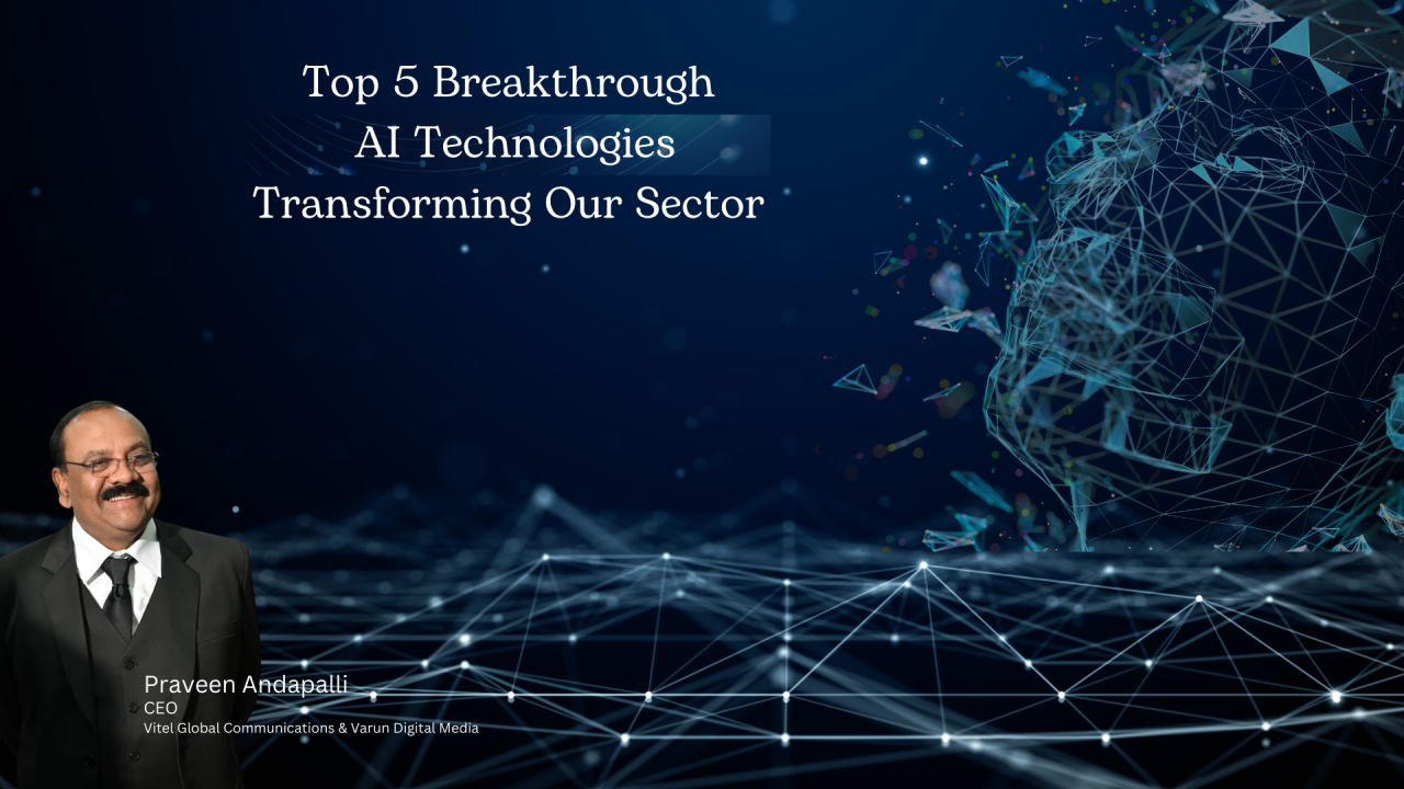 Top 5 Breakthrough AI Technologies Transforming Our Sector. Top 5 Breakthrough AI Technologies Transforming Our Sector.