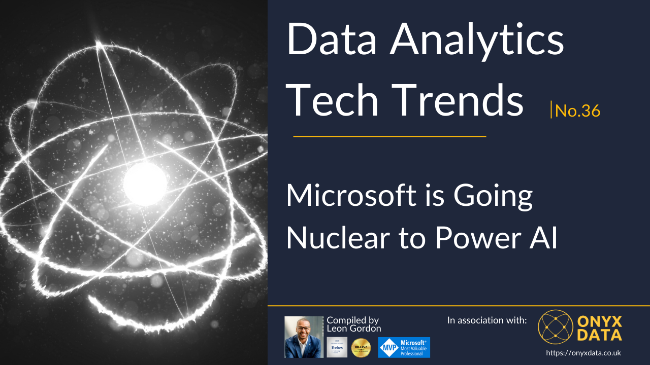 Microsoft is Going Nuclear to Power AI Microsoft is Going Nuclear to Power AI