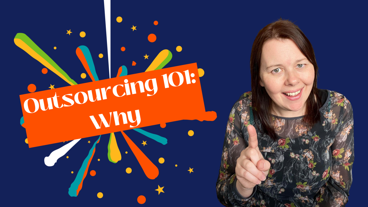 Outsourcing 101: Why? Outsourcing 101: Why?