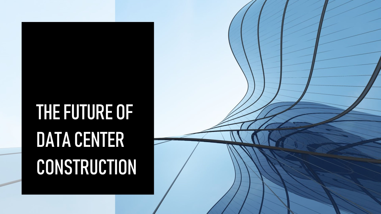 Unveiling the Future: The Rise of Data Center Construction Unveiling the Future: The Rise of Data Center Construction