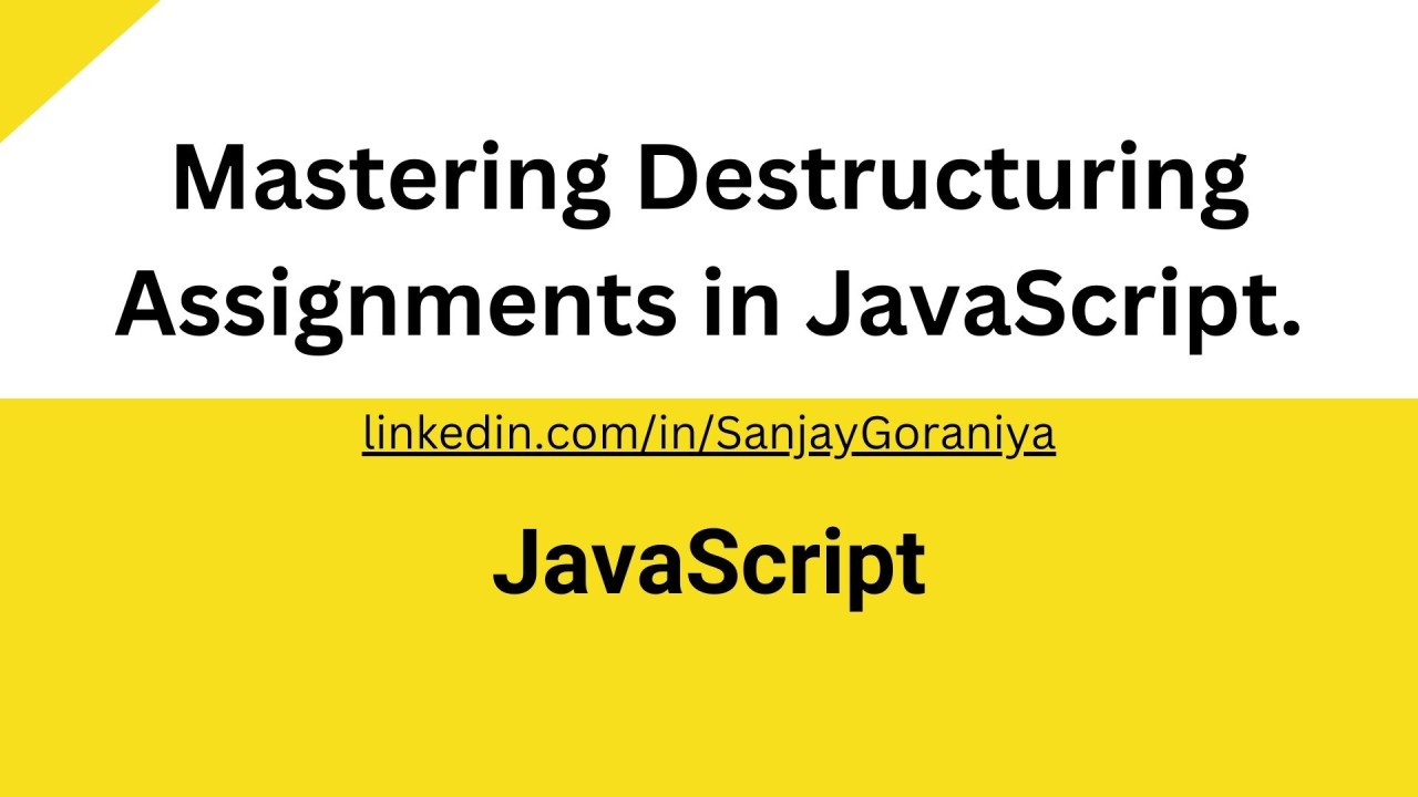 Unlocking JavaScript Brilliance: Mastering Destructuring Assignments Unlocking JavaScript Brilliance: Mastering Destructuring Assignments