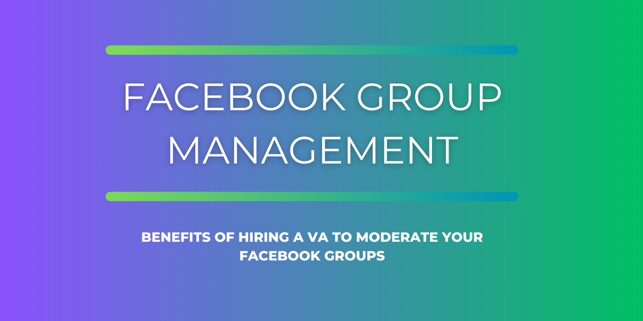 Streamline and Elevate Your Facebook Group with a Virtual Assistant Streamline and Elevate Your Facebook Group with a Virtual Assistant