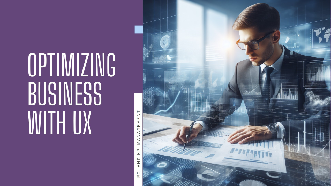 Leveraging UX for Business Optimisation: A Deep Dive into ROI and KPI ... Leveraging UX for Business Optimisation: A Deep Dive into ROI and KPI ...
