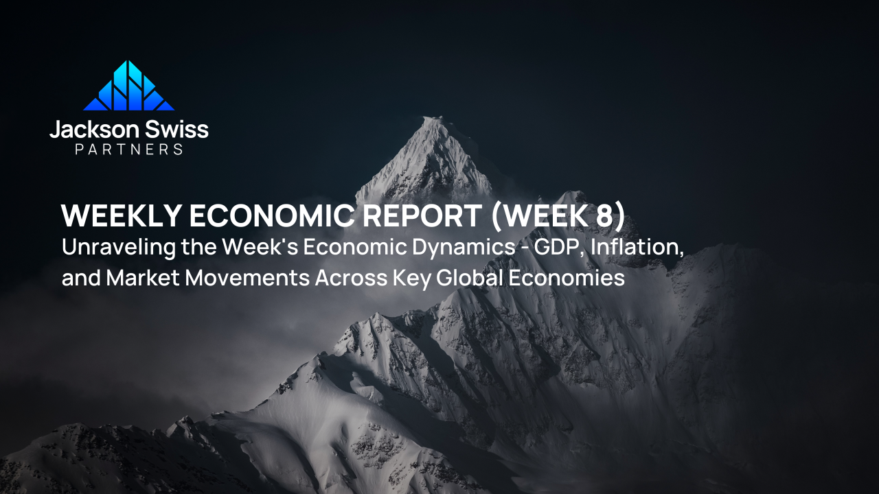 Weekly economic report (week 8) Weekly economic report (week 8)
