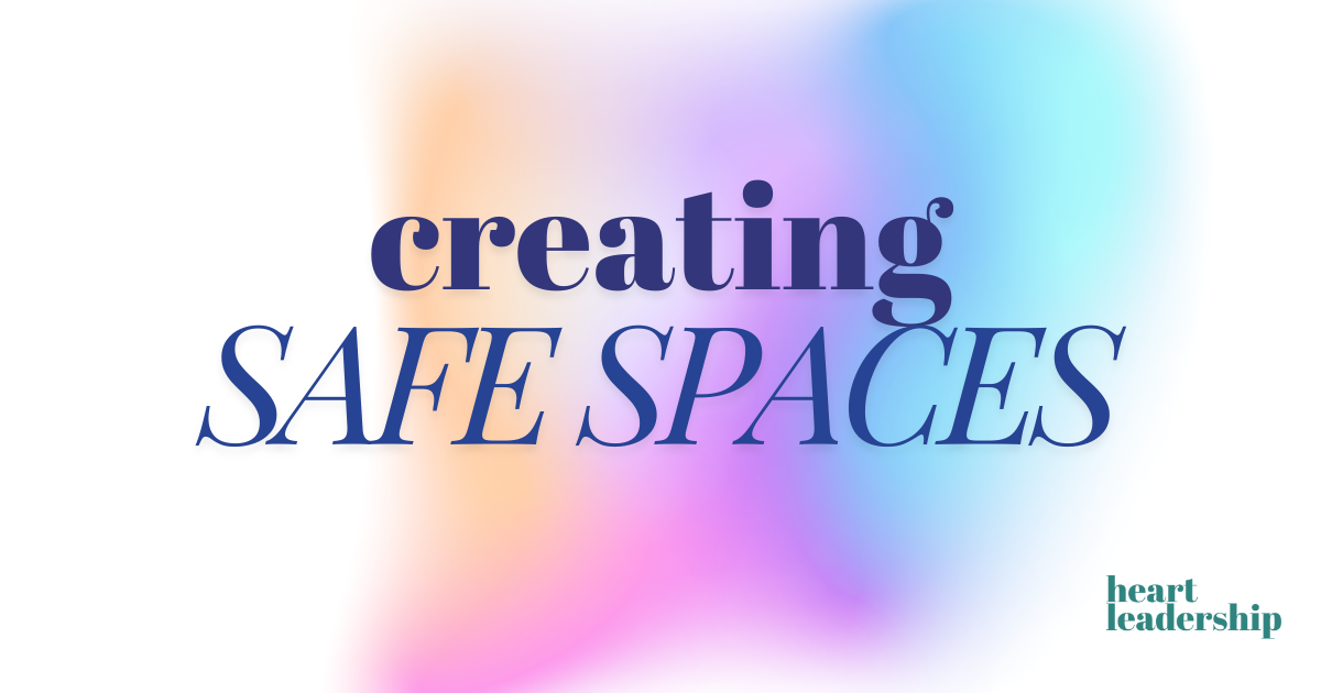Creating safe spaces Creating safe spaces