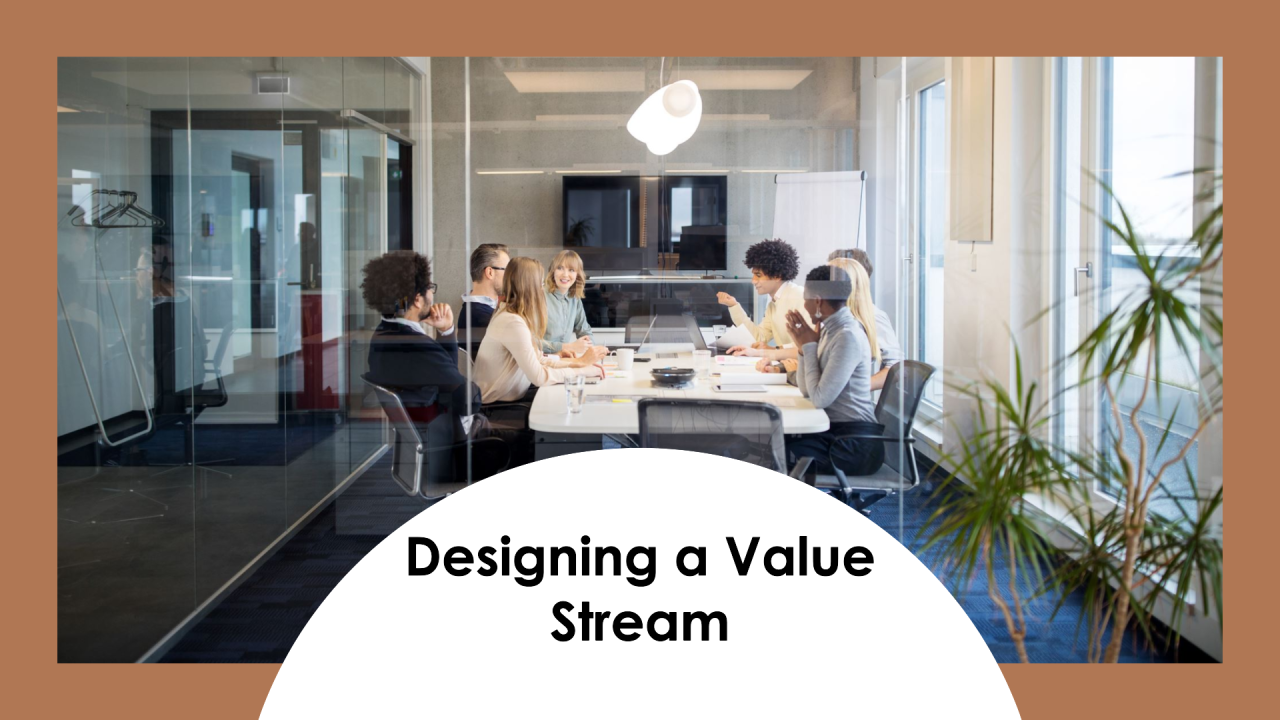 Value Stream: a practical introduction Value Stream: a practical introduction