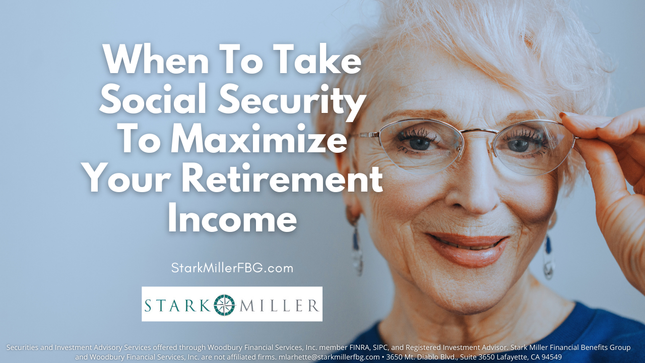 Maximizing Social Security Benefits: When Should You Start? Maximizing Social Security Benefits: When Should You Start?