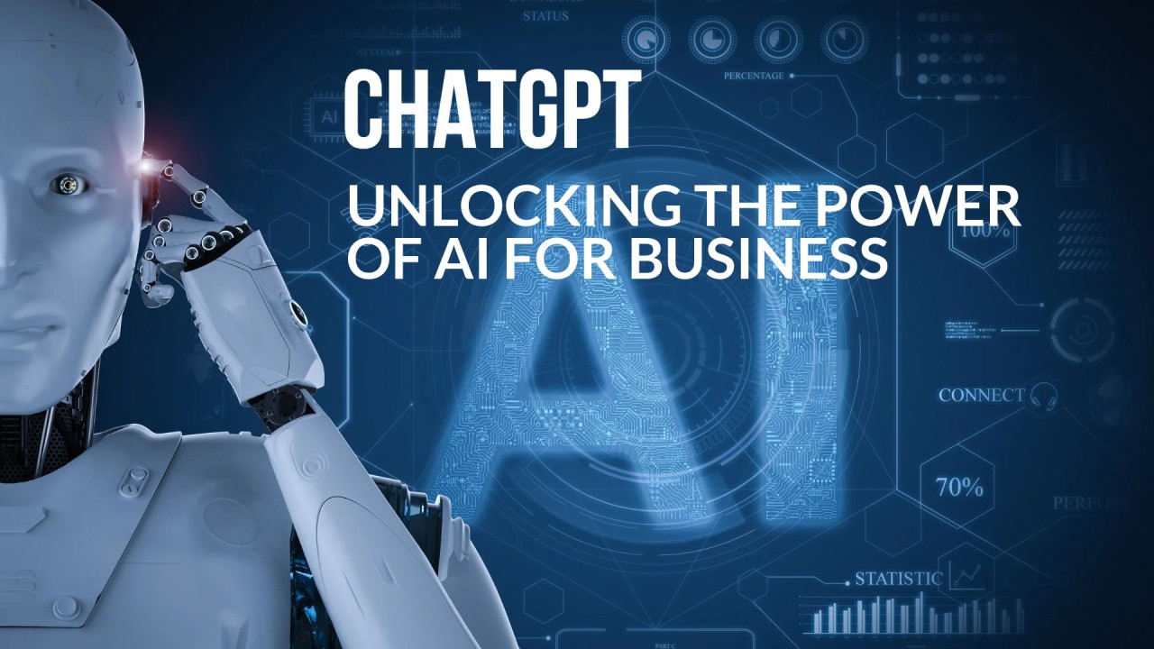 Unlocking the Power of ChatGPT for Business Unlocking the Power of ChatGPT for Business