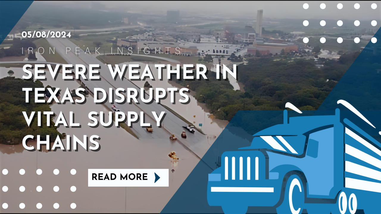 Severe Weather In Texas Disrupts Vital Supply Chains Severe Weather In Texas Disrupts Vital Supply Chains