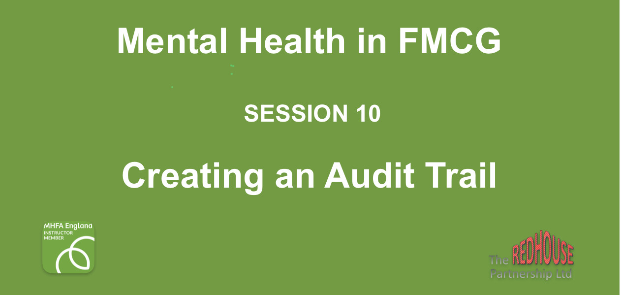 Session 10 - Creating a Robust Audit Trail Session 10 - Creating a Robust Audit Trail