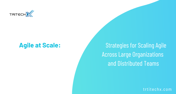 Agile at Scale: Strategies for Scaling Agile Across Large Organizations ... Agile at Scale: Strategies for Scaling Agile Across Large Organizations ...