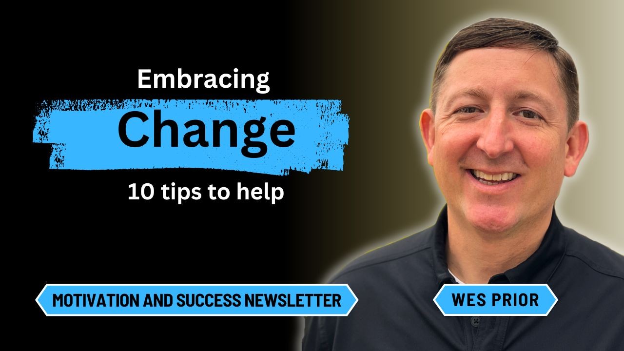Embracing Change: 10 tips to help navigate change in the workplace. Embracing Change: 10 tips to help navigate change in the workplace.