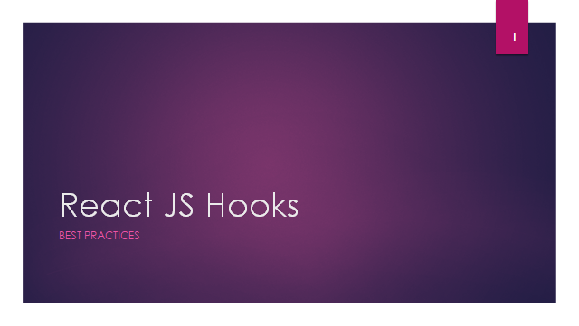React JS Hooks Best practices #ReactJs React JS Hooks Best practices #ReactJs